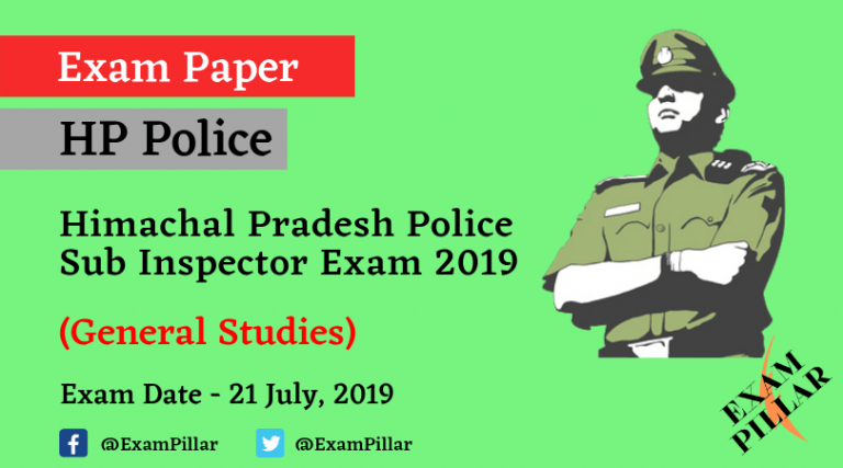 Himachal Pradesh Police Sub Inspector (HP SI) Exam 21 July 2019 ...