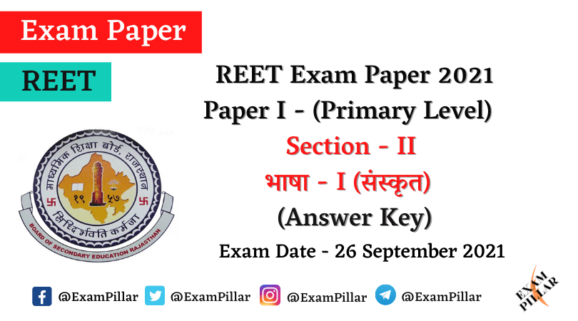 REET Level 1 Exam Paper 26 Sep 2021 (Section – II Language I – Sanskrit ...