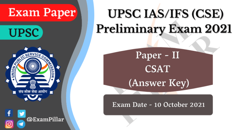 UPSC (IAS/IFS) Preliminary Exam 10 Oct 2021 – Paper 2 (CSAT) Answer Key ...