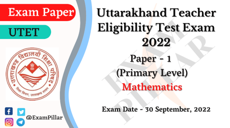 UTET Exam 30 Sep 2022 Paper – 1 (Mathematics) (Official Answer Key ...