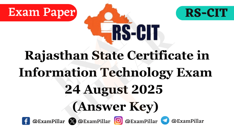 RS-CIT Exam Paper – 24 August 2025 (Answer Key) | TheExamPillar